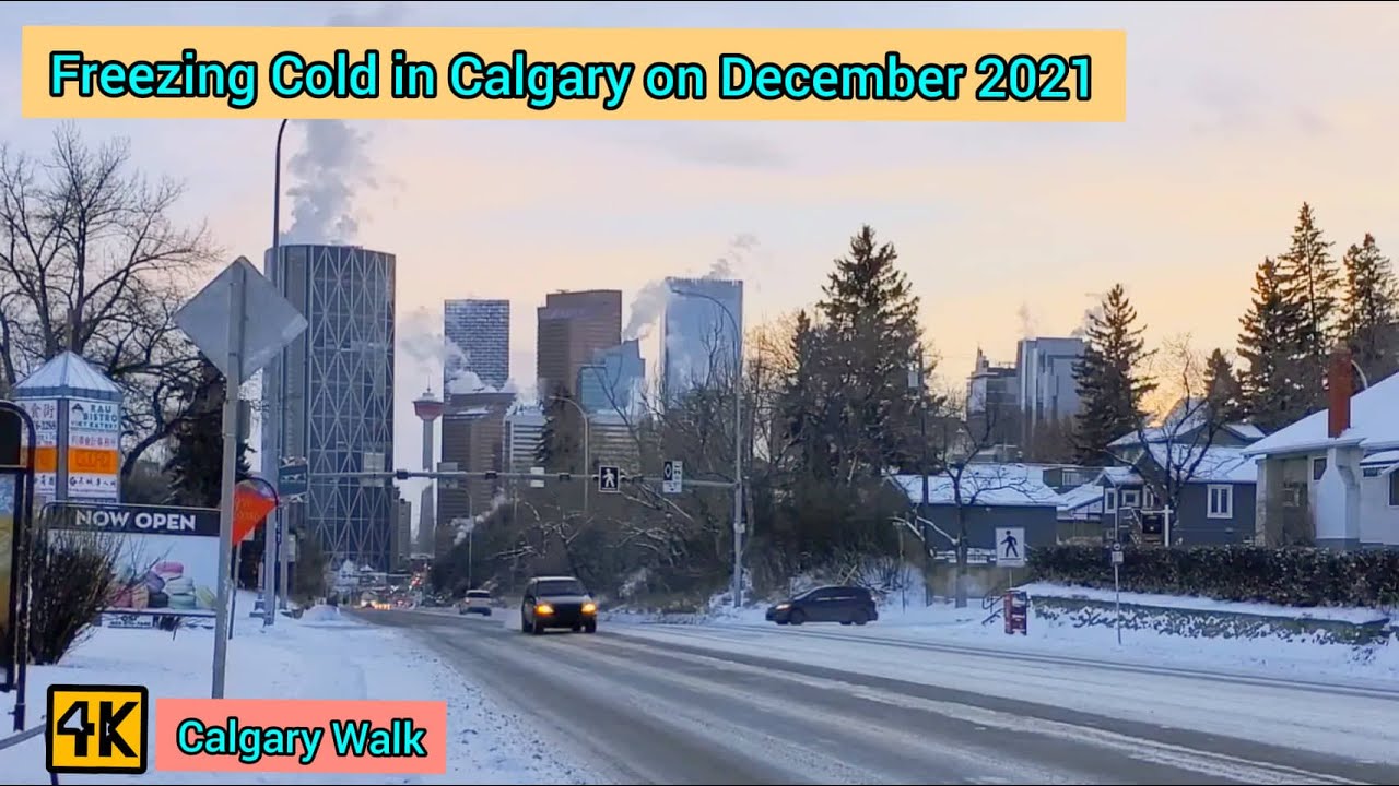 Extreme Cold - 36°C Christmas In Calgary, Alberta, Canada On 2021 # ...