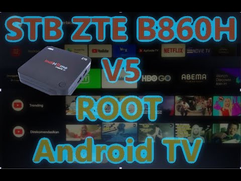 Cara Root STB ZTE B860H V5 Android TV 💯% WORK - YouTube