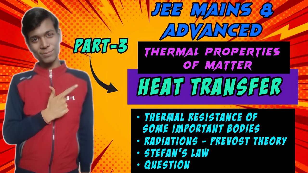 Heat transfer part - 3 | Jee mains and advanced #physics #jee2026 # ...