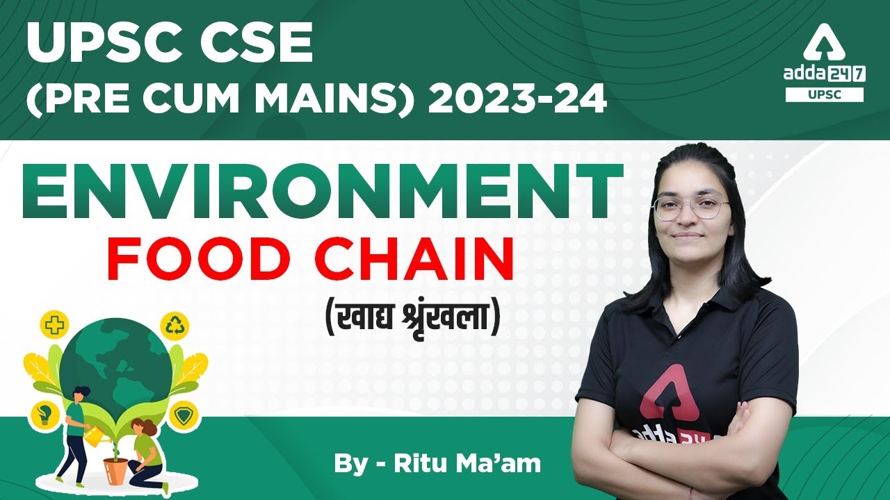 UPSC 2023 | UPSC Environment And Ecology | Food Chain | By Ritu Mam ...