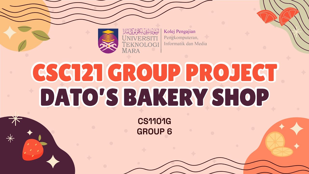 [CSC121] VIDEO GROUP PRESENTATION (GROUP 6) - YouTube