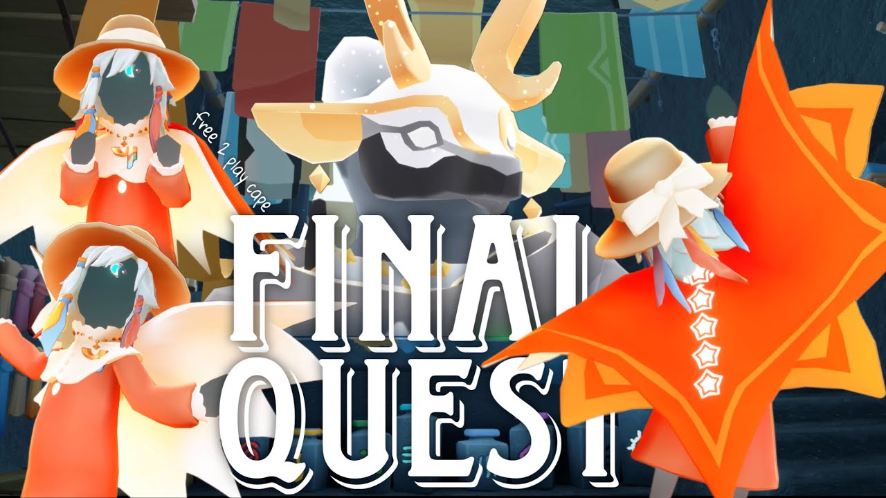 FINAL Quest: FREE 2 PLAY Cape Unlocked | Season of Radiance | Sky Cotl ...