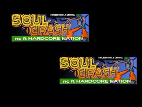 Soul Crash - nc ft HARDCORE NATION - YouTube