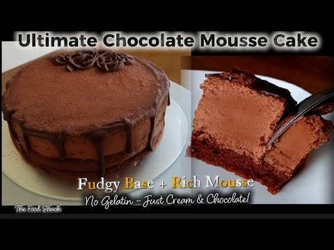 Ultimate Chocolate Mousse Cake | Fudgy Base + 2-Ingredient Mousse (No ...