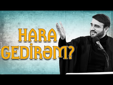 Hacı Ramil - Hara Gedirəm?