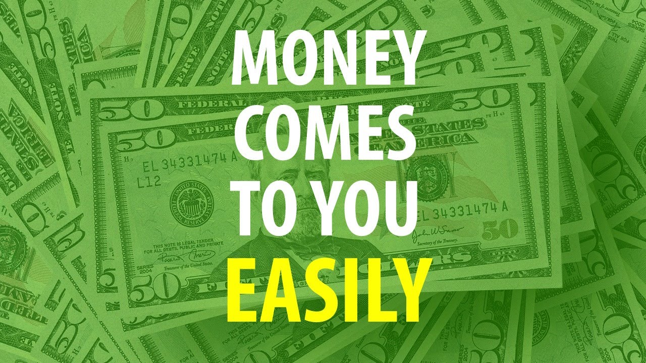 Money Comes to YOU Easily and Abundantly | Money Affirmations ...