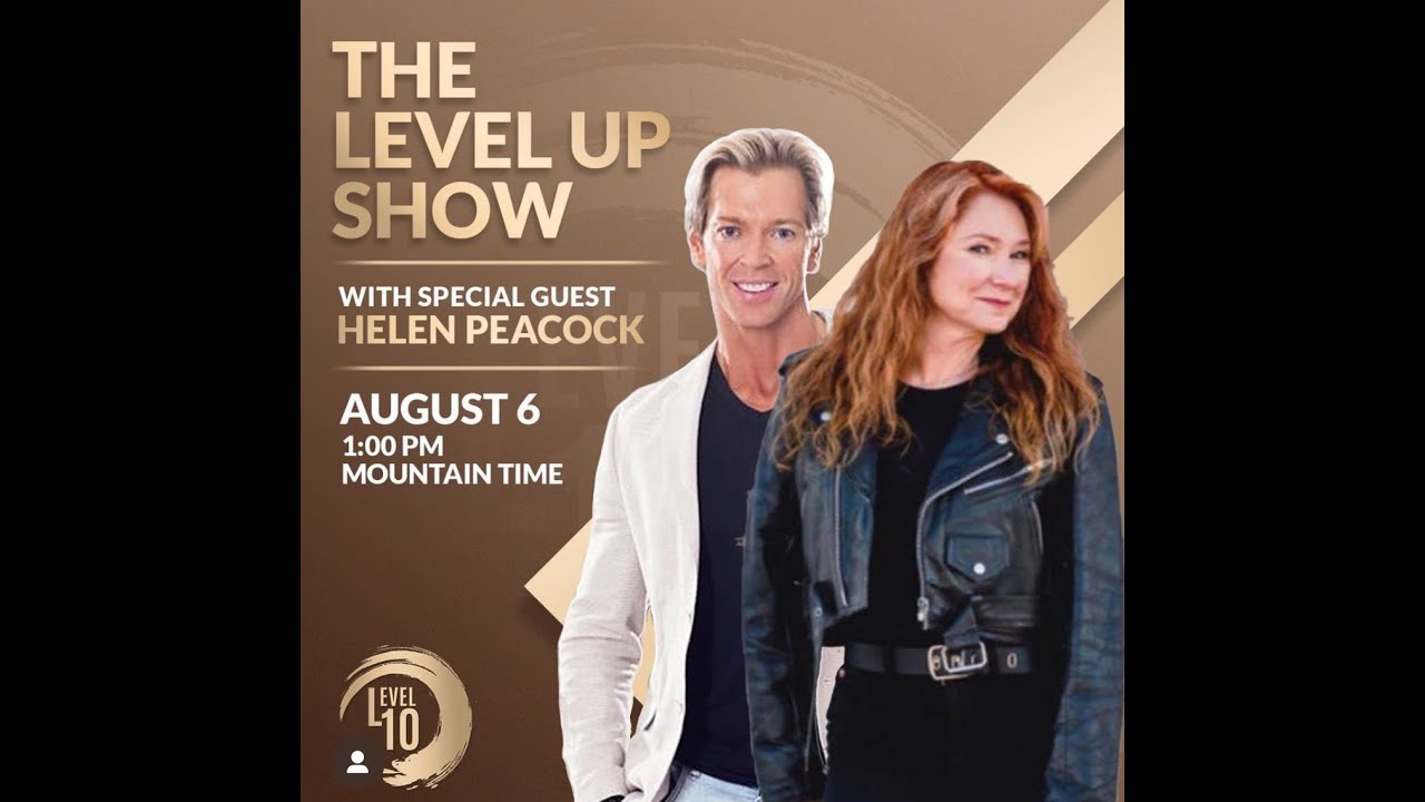 The Level Up Show with Shawn McIntryre & Helen Peacock (filmed Aug.2 ...