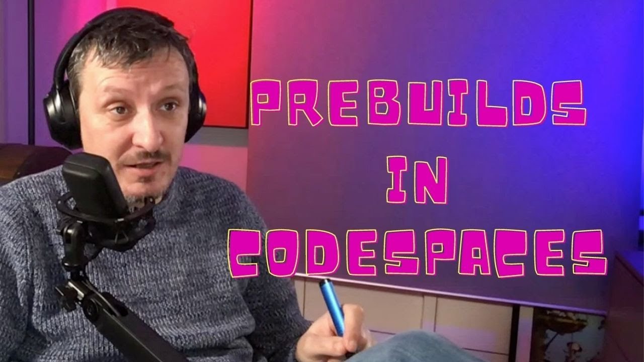 馃敶 Prebuild Comes To Codespaces Youtube