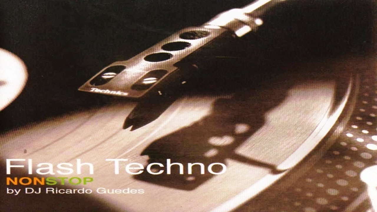 Flash Techno NONSTOP By DJ Ricardo Guedes (2001) [Paradoxx Music - CD ...