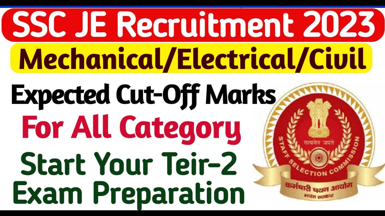 SSC JE CUT OFF 2023 | SSC JE Tier 1 Cut off mark | SSC JE Expected ...