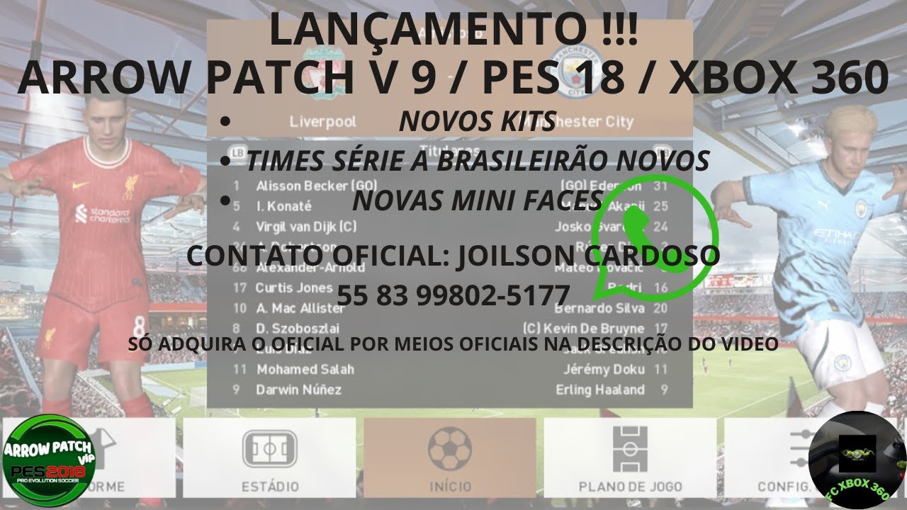 SAIU!!! ARROW PATCH V9 - PES 18 / XBOX 360. Novos Kits, Novas Mini ...