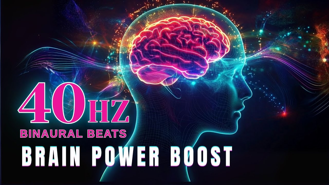 40 Hz Binaural Beats 🧠 BRAIN POWER Boost | Study Music For ...
