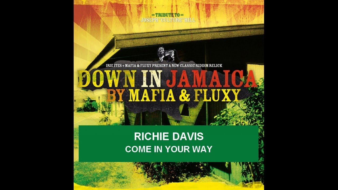 RICHIE DAVIS - COME IN YOUR WAY - DOWN IN JAMAICA RIDDIM - IRIE ITES ...