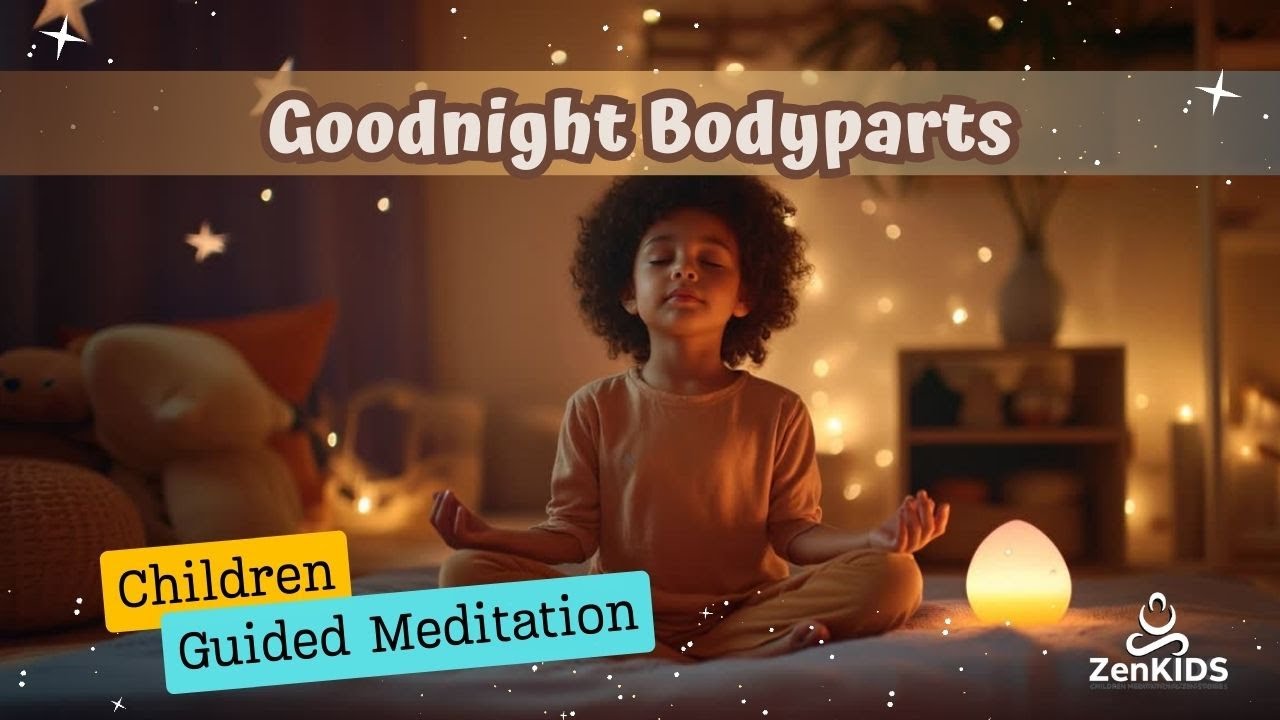 8 min Gentle Children Bedtime Body Scan Meditation | Goodnight ...