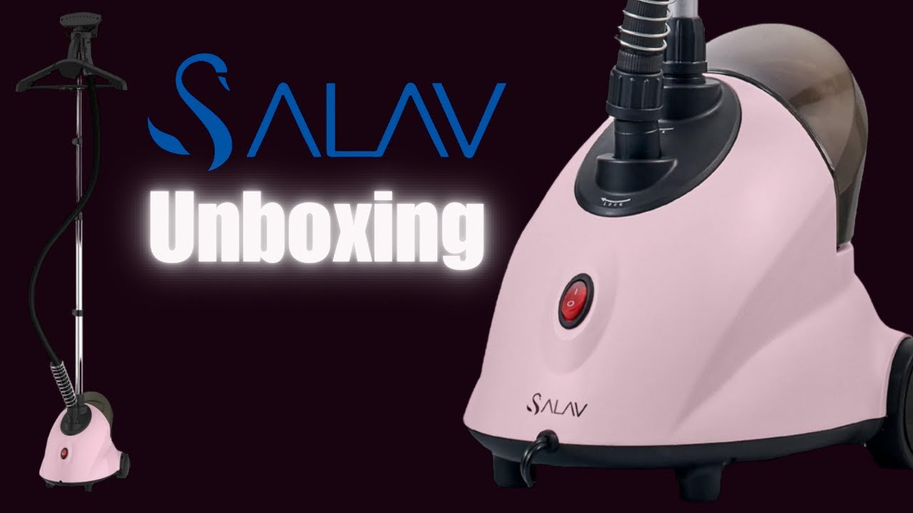 SALAV GS18-DJ Standing Garment Steamer - UNBOXING REVIEW - YouTube