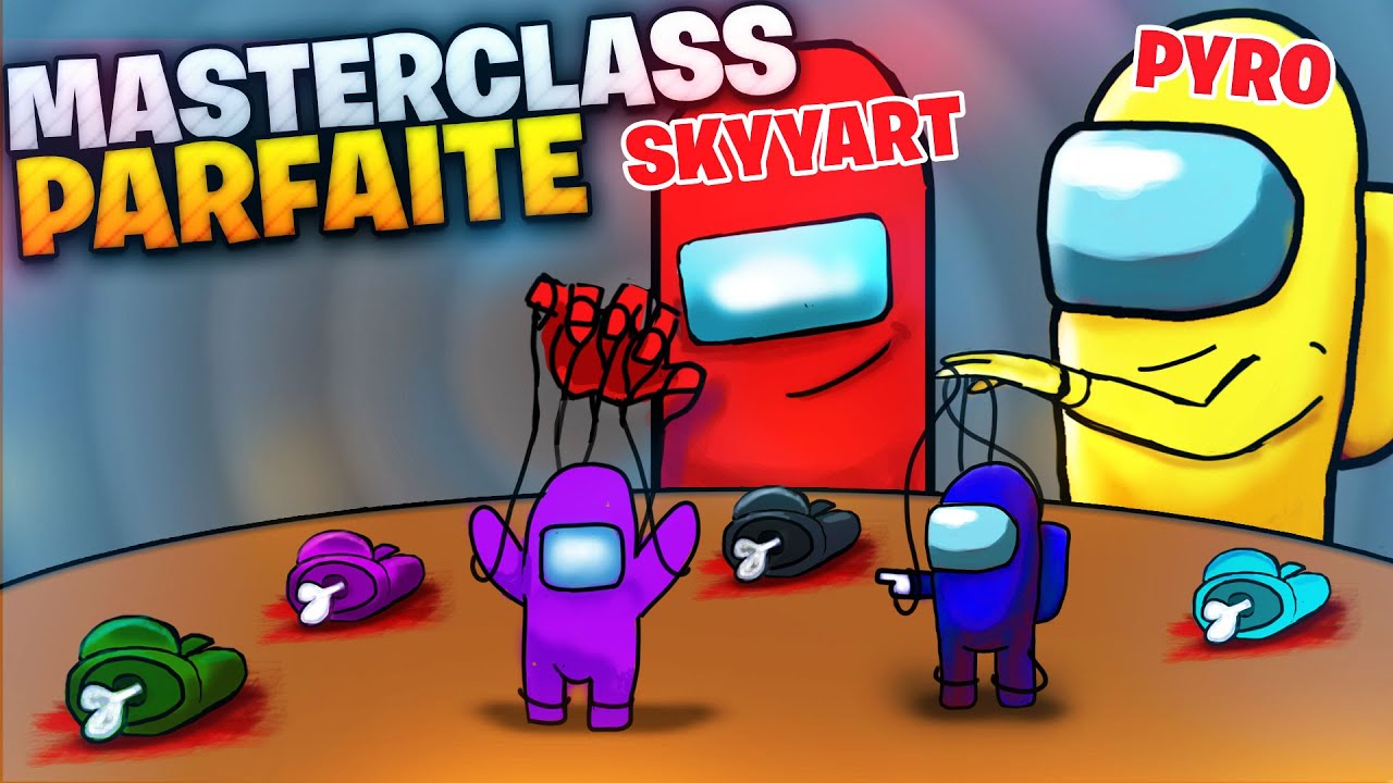 🔪LA MASTERCLASS PARFAITE EN IMPOSTEUR avec Pyro ! (On Tue le Twitch ...