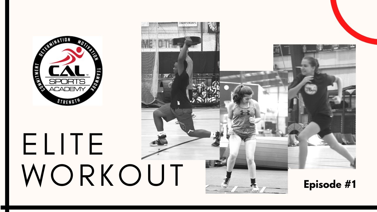 Elite Workout || Episode 1 || Vertical, Speed and Strength - YouTube