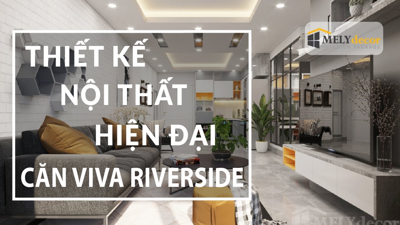 Thiết kế nội thất hiện đại căn hộ Viva Riverside - Quận 6 - Melydecor ...