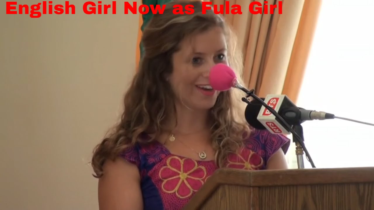 Levinson hala Pulaar kango , English Girl Speaking Pulaar 2016 - YouTube