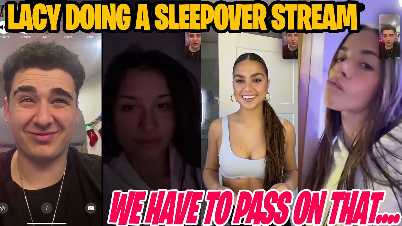 LACY Invites Every Girl To a SLEEPOVER Stream But He Wasn't Expecting ...
