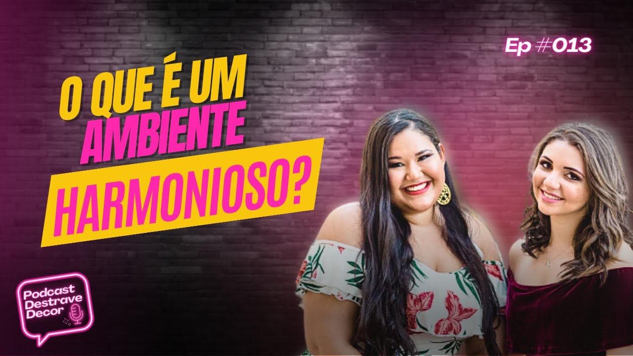 013 - O que é um ambiente harmonioso? - YouTube