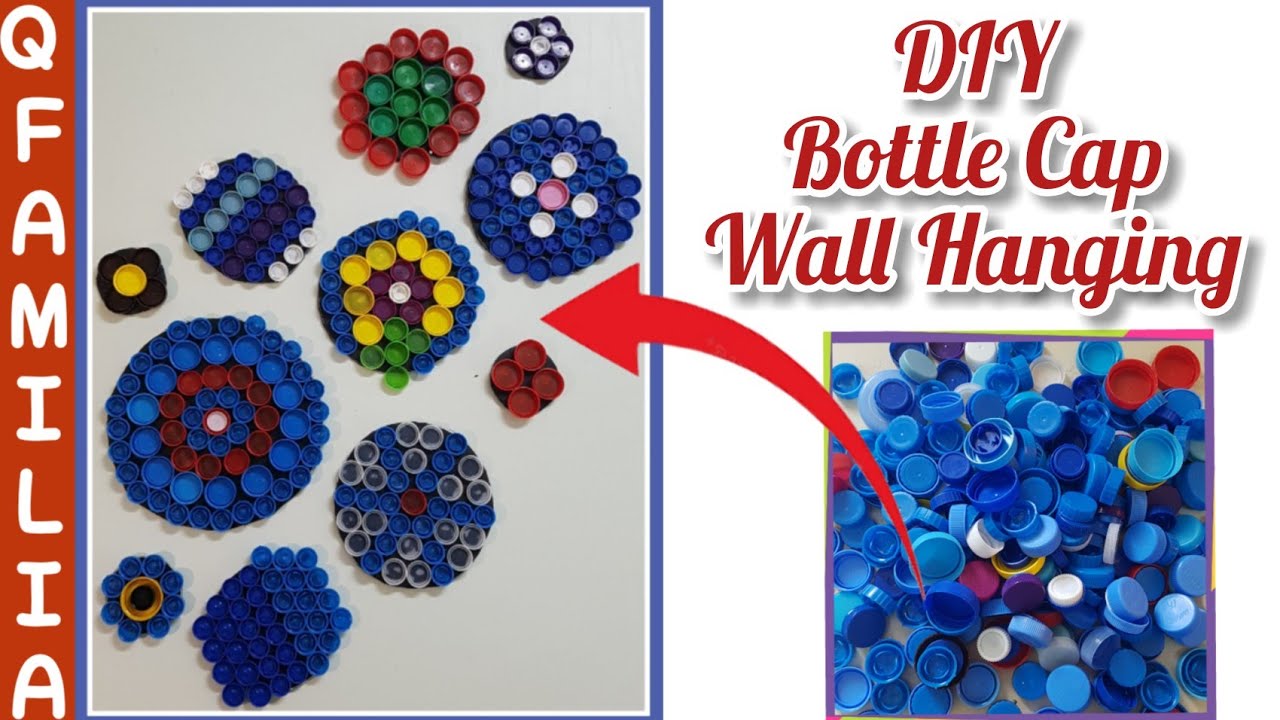 DIY Bottle Cap Wall Hanging | Awesome Idea with Plastic Bottle Caps ...