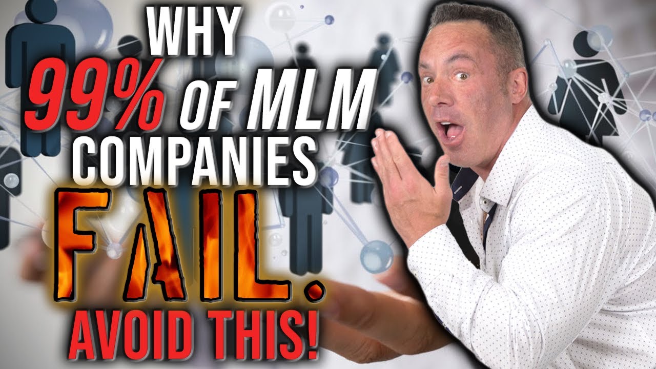 Why 99% Of MLM Companies Fail. AVOID THIS! - YouTube