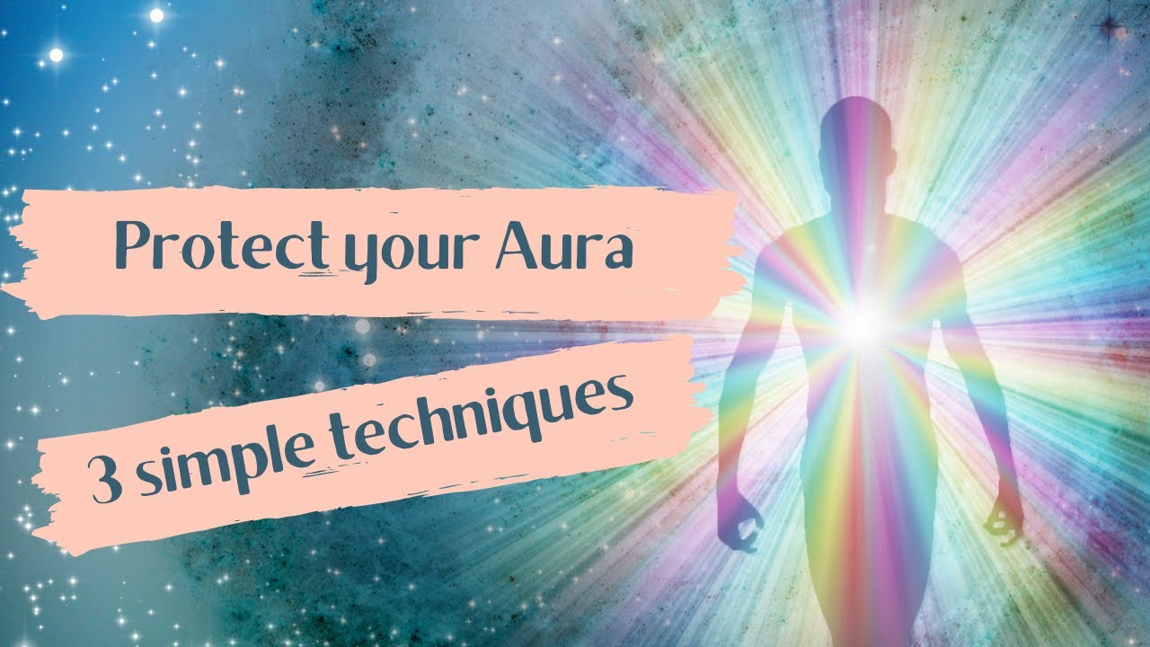 Aura Protection in three easy steps - YouTube