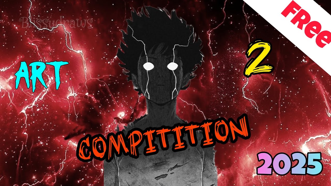 Art competition - 2 🔥 | 2025 ️| FREE ART COMPETITION 🏆 | anime drawing ...