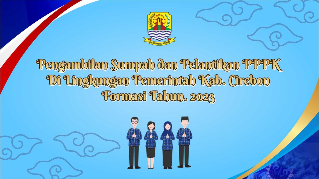 PENGAMBILAN SUMPAH DAN PELANTIKAN P3K DI LINGKUNGAN PEMERINTAH KAB ...