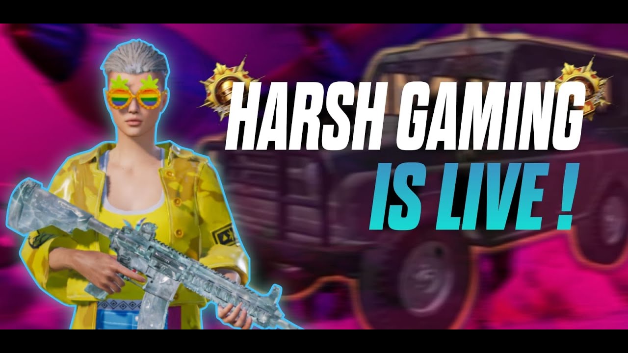 Harsh Gaming Is Live || BGMI LIVE STREAM || Harsh Gaming || #bgmi # ...