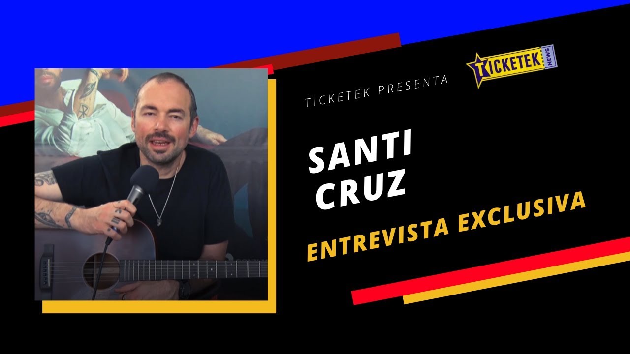 #TicketekNews - Entrevista a Santi Cruz - YouTube
