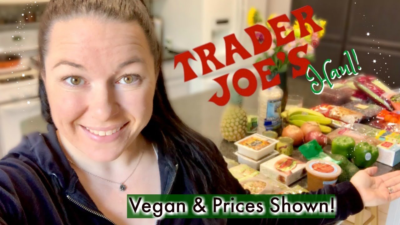 Trader Joe's Haul! | Vegan & Prices Shown! | November 2018 - YouTube