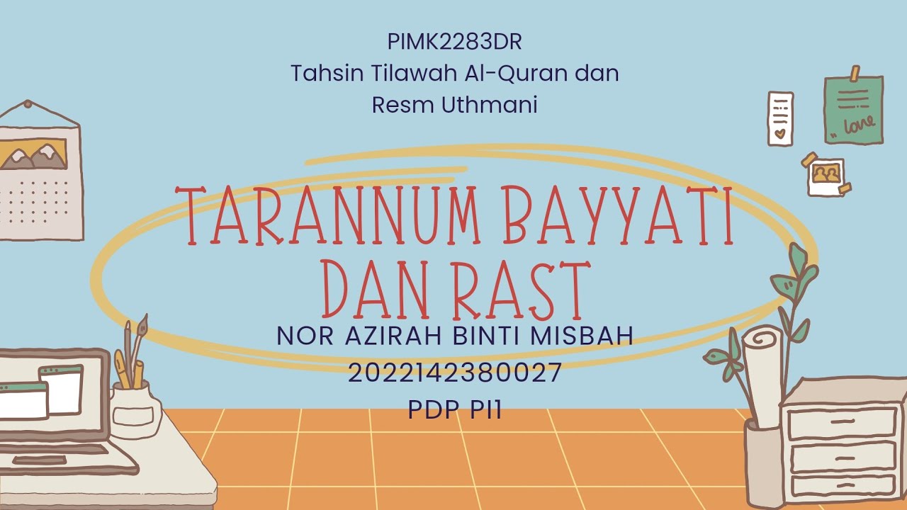 TARANNUM SURAH AN-NABA':1-40 (BAYYATI) & SURAH AL-INSYIRAAH: 1-8 (RAST ...