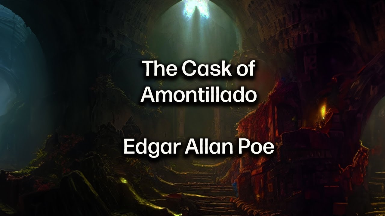 The Cask of Amontillado by Edgar Allan Poe. Horror. Audiobook - YouTube