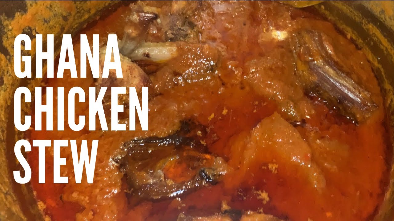 How to prepare a tasteful Ghanaian Chicken Stew! - YouTube