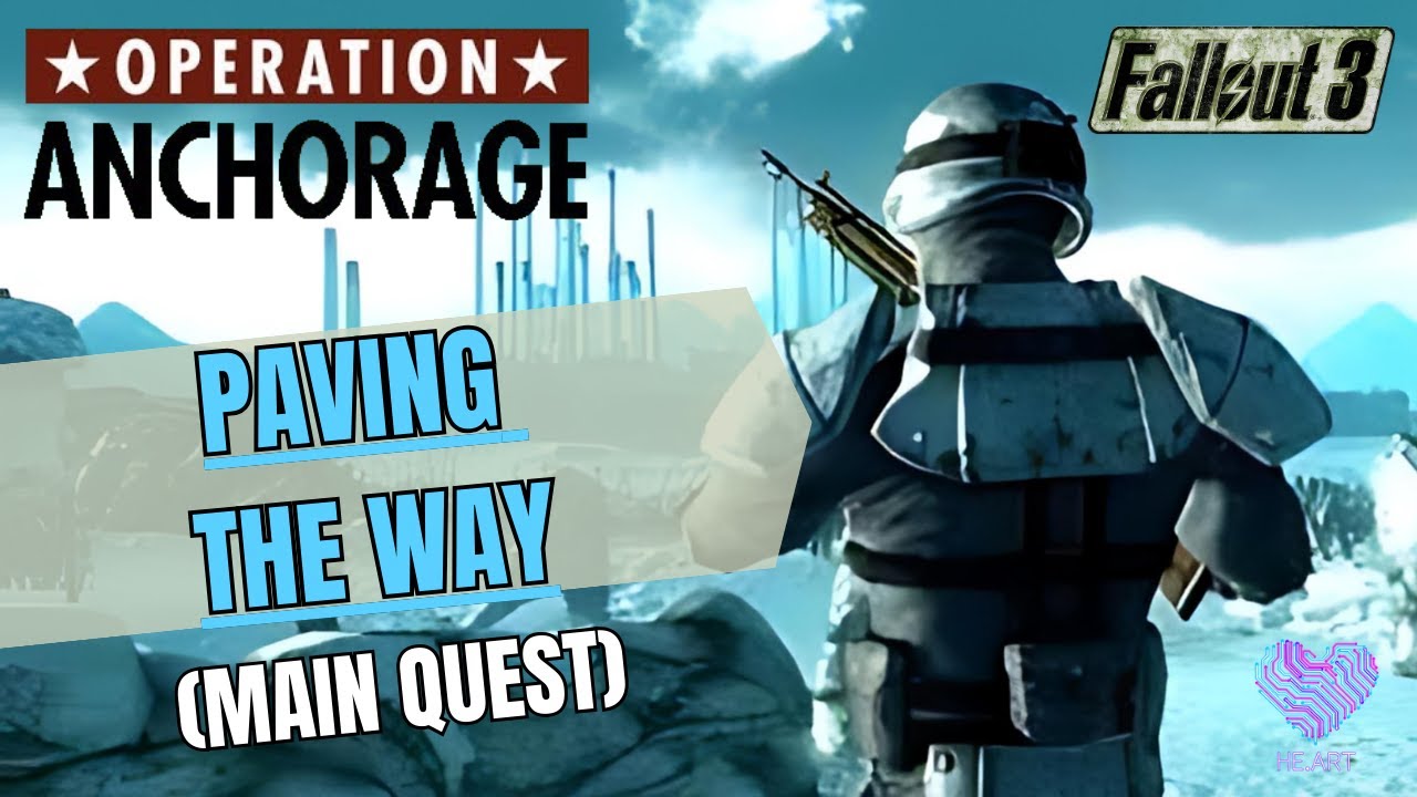 Fallout 3 Rebirth - Paving the Way (Operation Anchorage - Main Quest ...