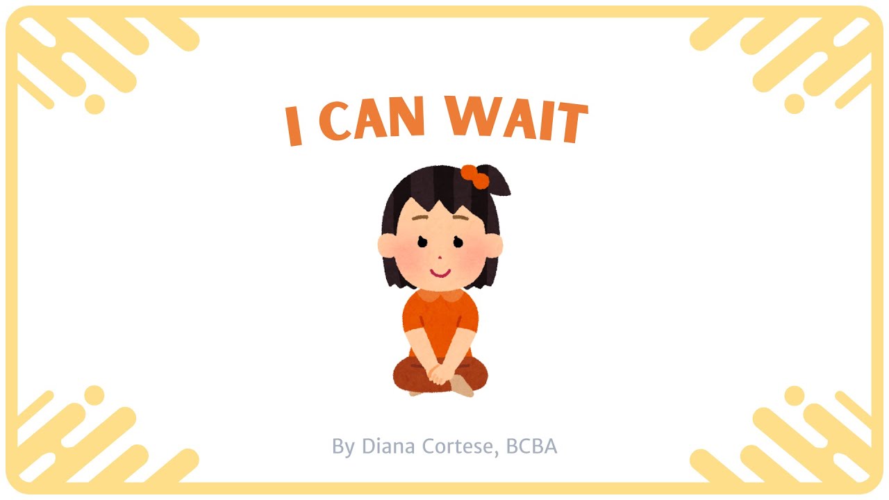 Learning to Wait: A Social Story That Helps Kids Build Patience & Self ...