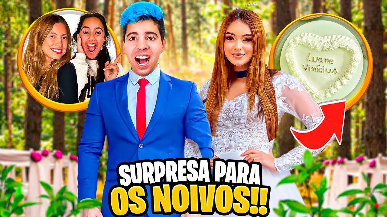 FIZ UMA SURPRESA PARA OS NOIVOS LUA E VINIBUG - YouTube