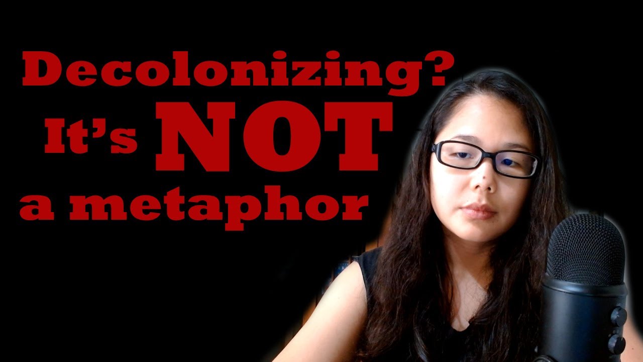 Decolonizing is an ACT - YouTube