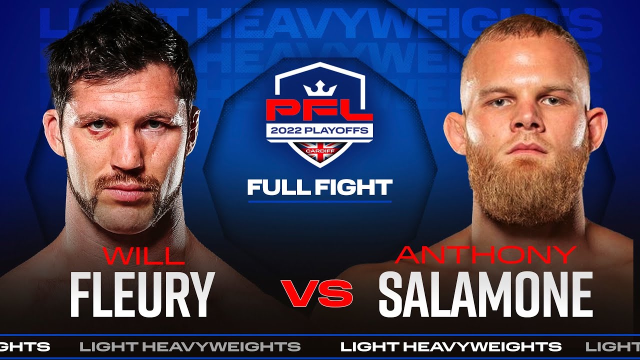Will Fleury vs Anthony Salamone | PFL 8, 2022 - YouTube