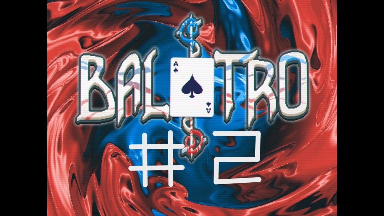 This Video Is Just One Run : Balatro Quick Look 2/2 - YouTube