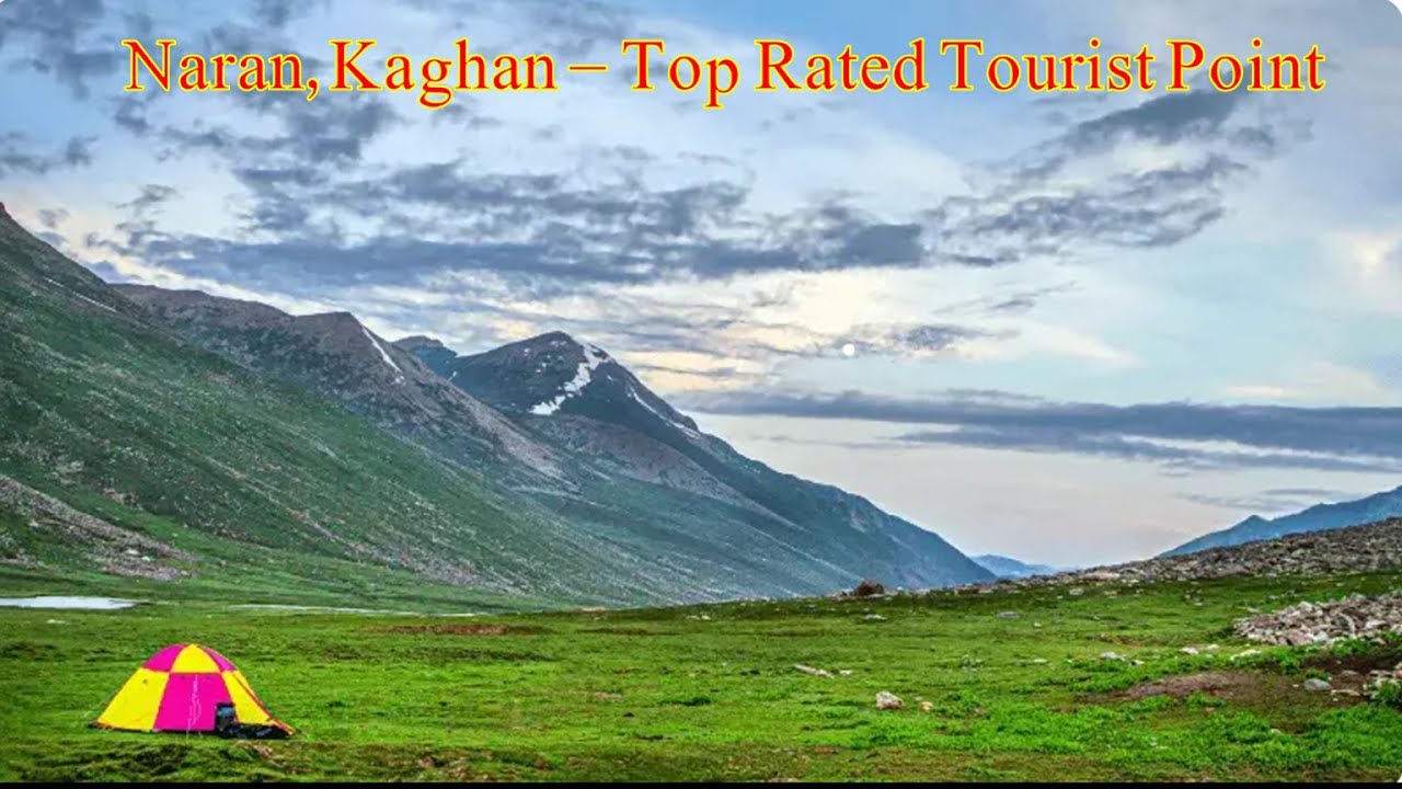 Naran Kaghan – Top Rated Tourist Point. - YouTube