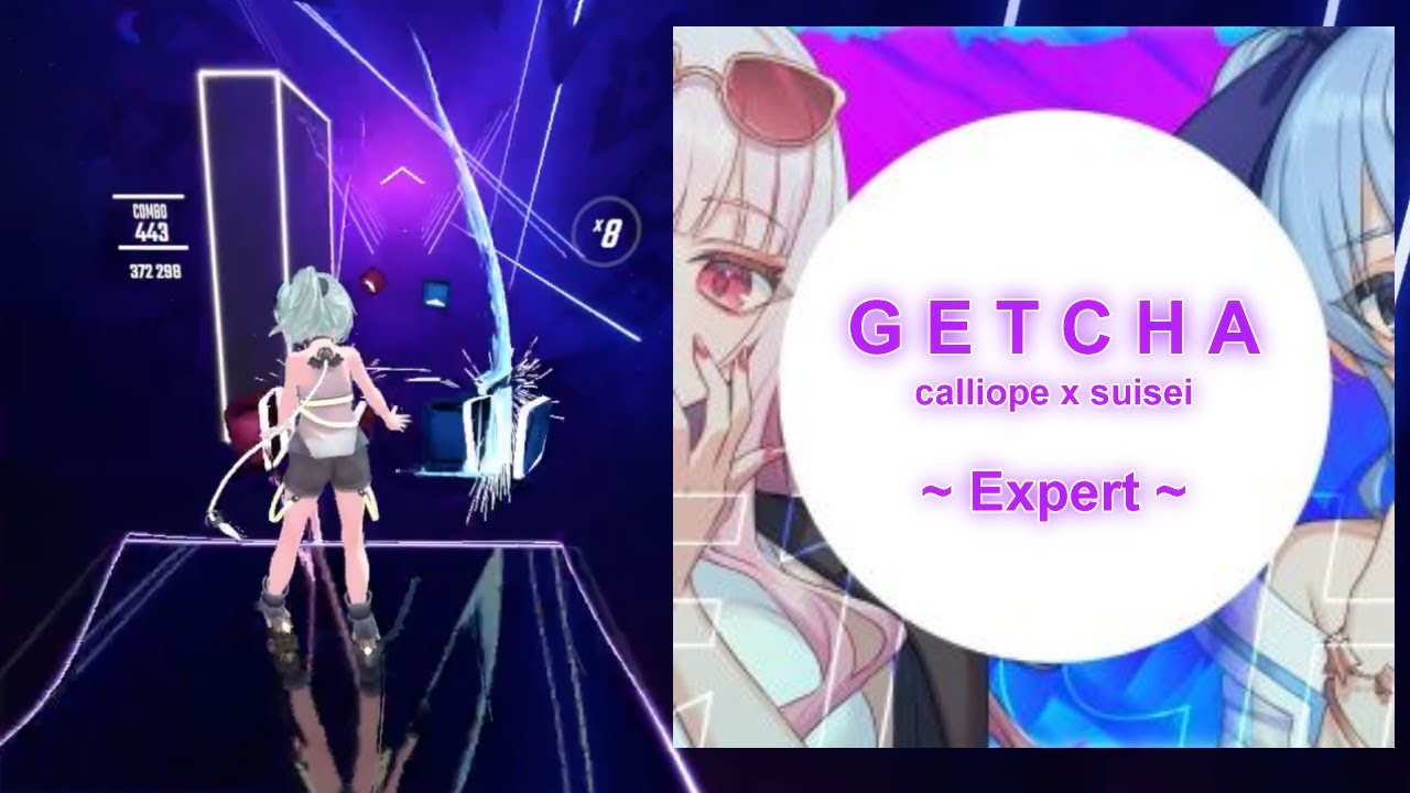 [Beat Saber]GETCHA! (Covered by Calliope × Suisei/hololive） ~Expert ...