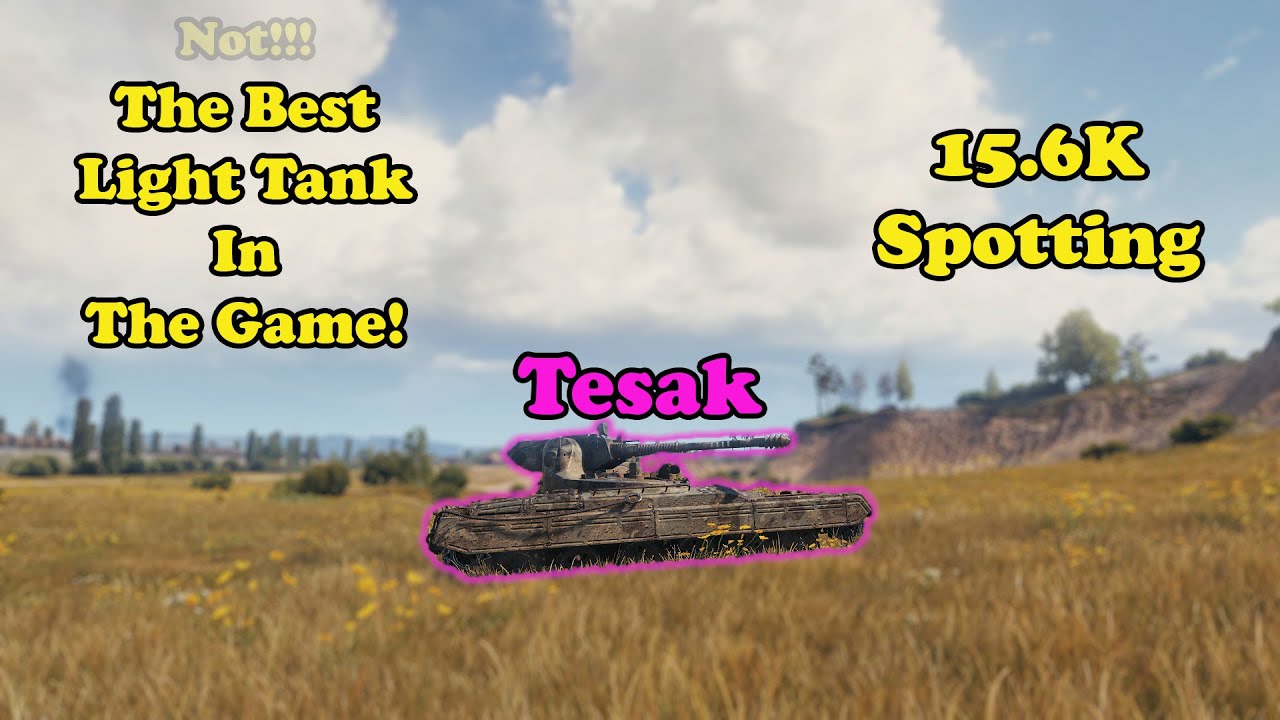 Tesak - 15.6K Spotting In World Of Tanks! - YouTube