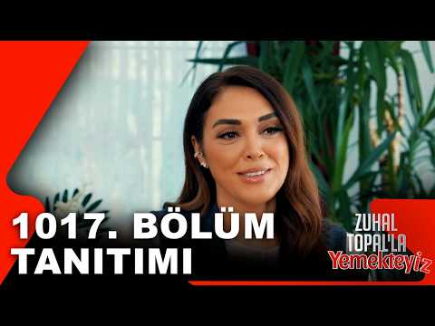 Yemekteyiz 1017. Bölüm Tanıtımı | Zuhal Topal'la Yemekteyiz  @Yemekteyiz ​