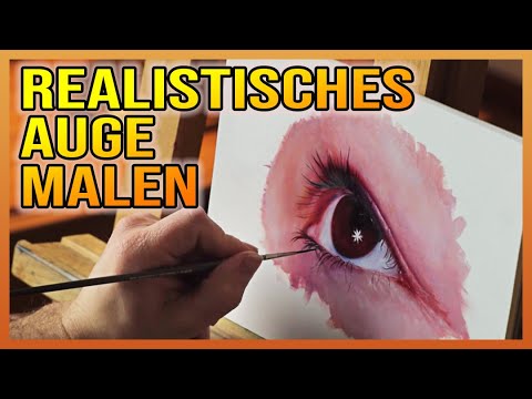 Realistisches Auge malen - Wie malt man ein realistisches Auge? - YouTube