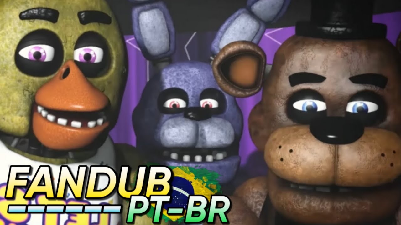 [SFM FNAF] Fazbear & Friends (DUBLADO) Five Night's At's Freddy's ...