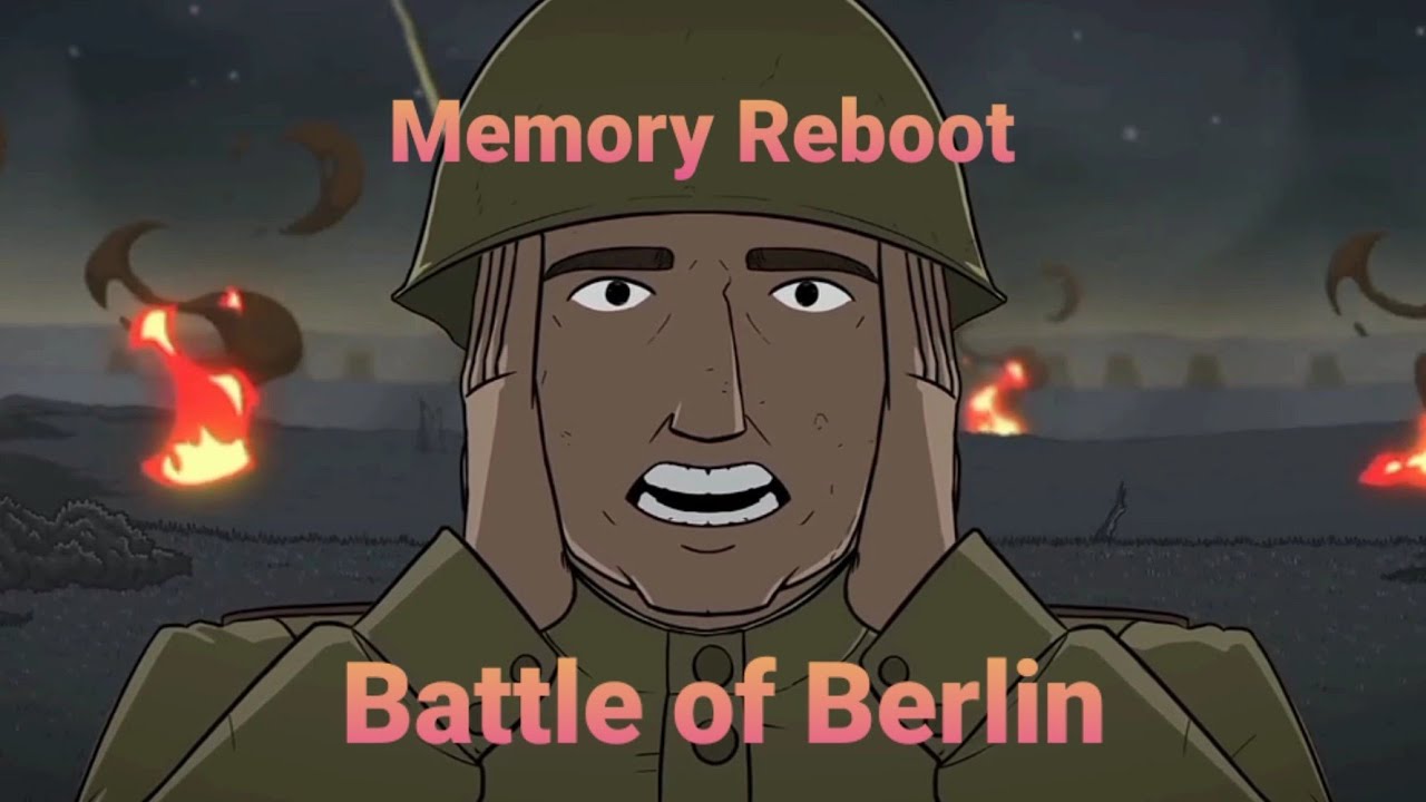 Battle of Berlin | Memory Reboot - YouTube