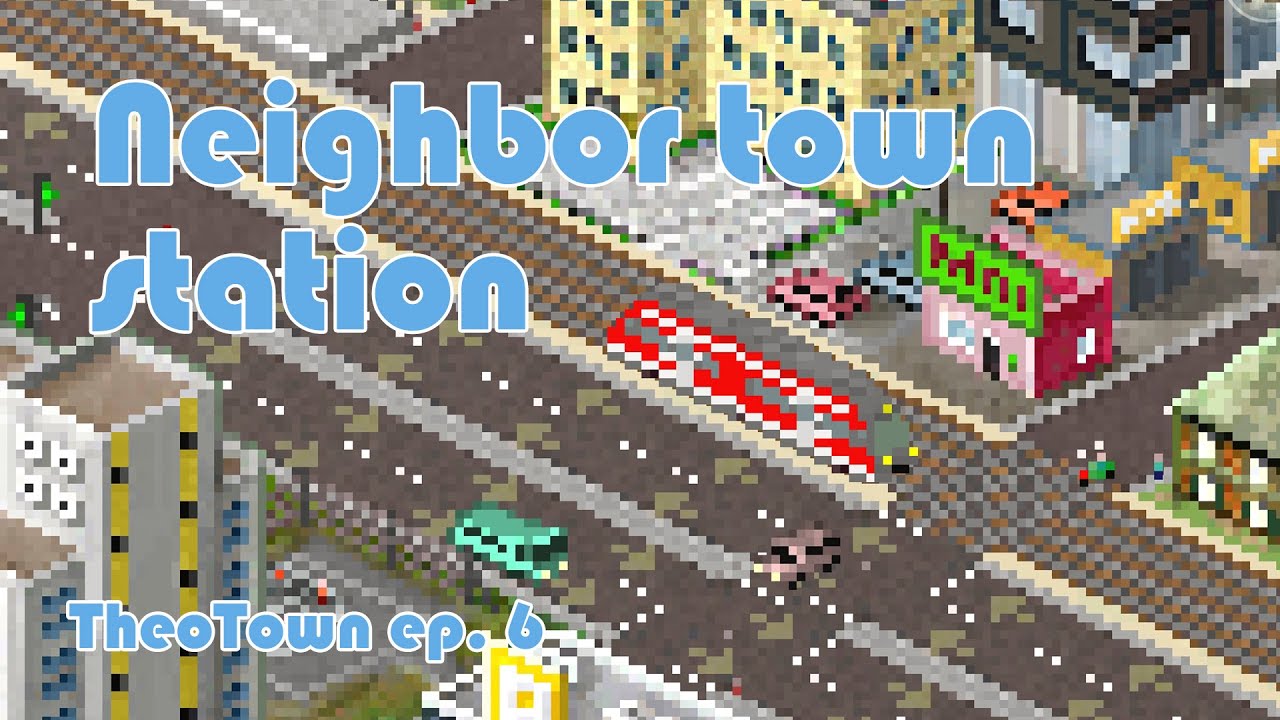 Neighbor town station / TheoTown / Lets Play / Timelapse - YouTube